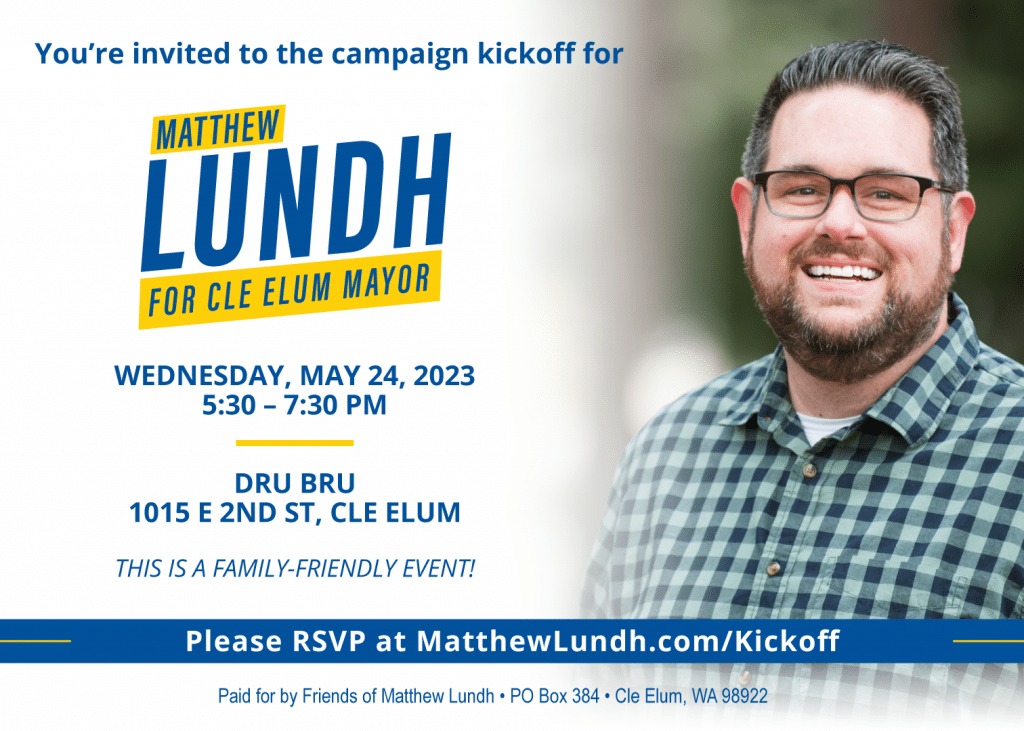 Campaign Kickoff RSVP - Matthew Lundh for Cle Elum Mayor